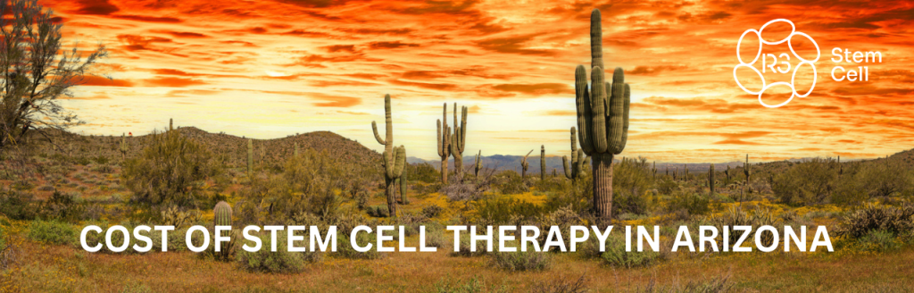 What is the Cost of Stem Cell Therapy in Phoenix, Scottsdale, Mesa AZ